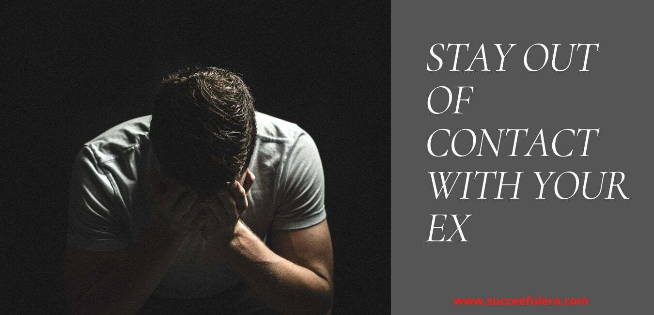 6 Experts Reasons Why You Should Stay Out Of Contact With Your Ex ...